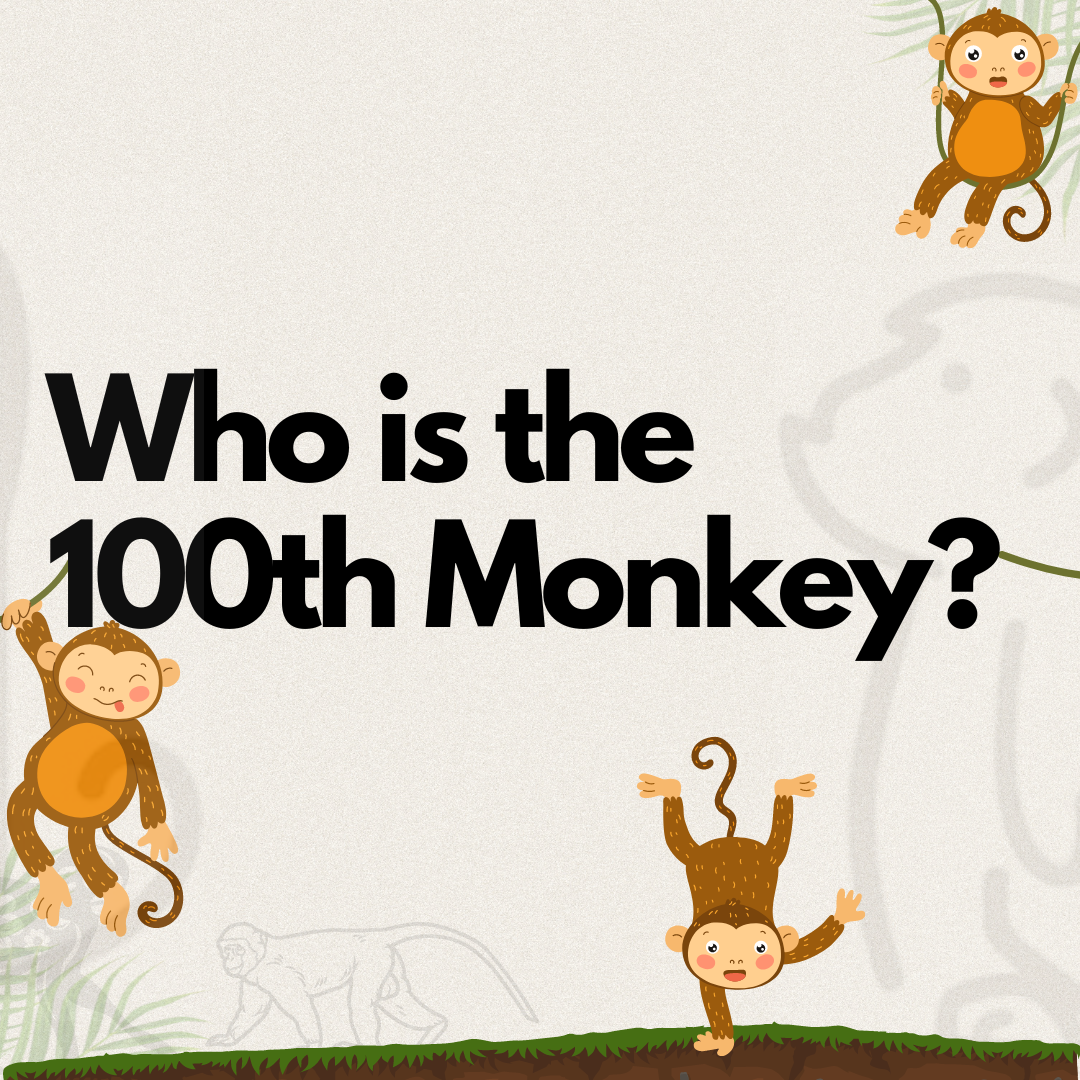 The Story of the '100th Monkey' – 99th Monkey Natural Australian Nut ...
